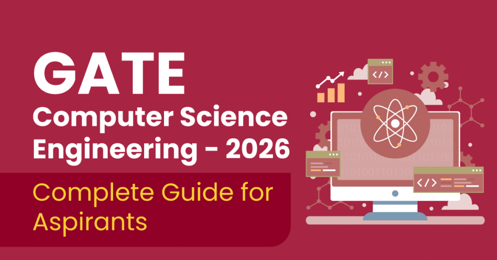 GATE Computer Science Engineering (CSE) 2026: Complete Guide for Aspirants - ACE Academy - Blog